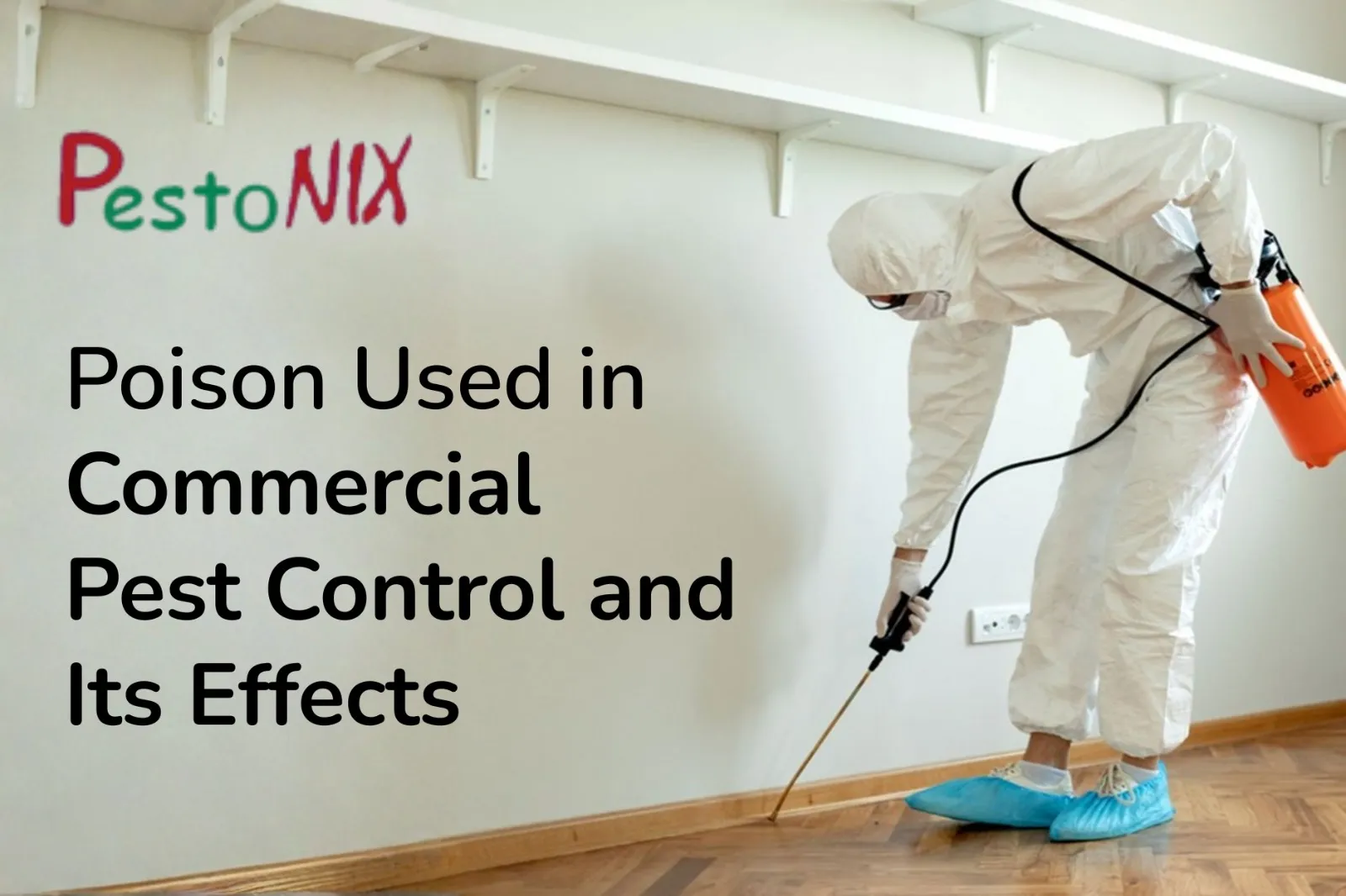 Poison Used in Commercial Pest Control and Its Effects